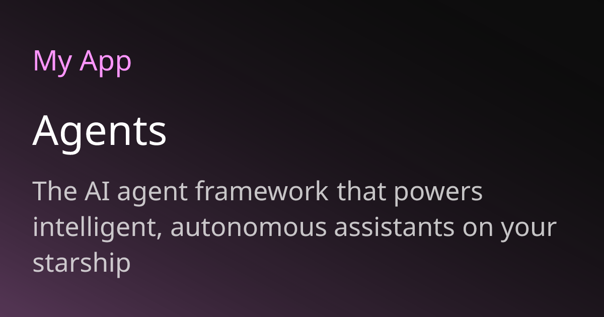 Agents | Starships.ai